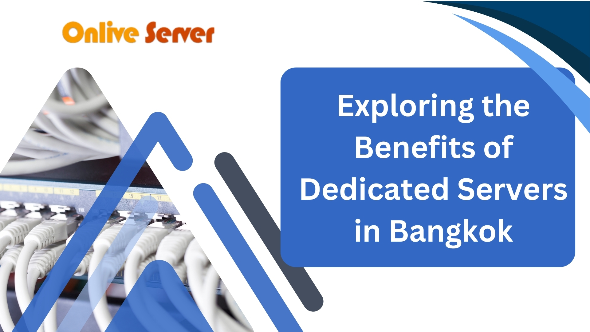 Exploring the Benefits of Dedicated Servers in Bangkok
